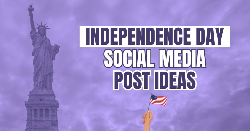 Stars, Stripes, and Social Media: 12 Captivating Independence Day ...