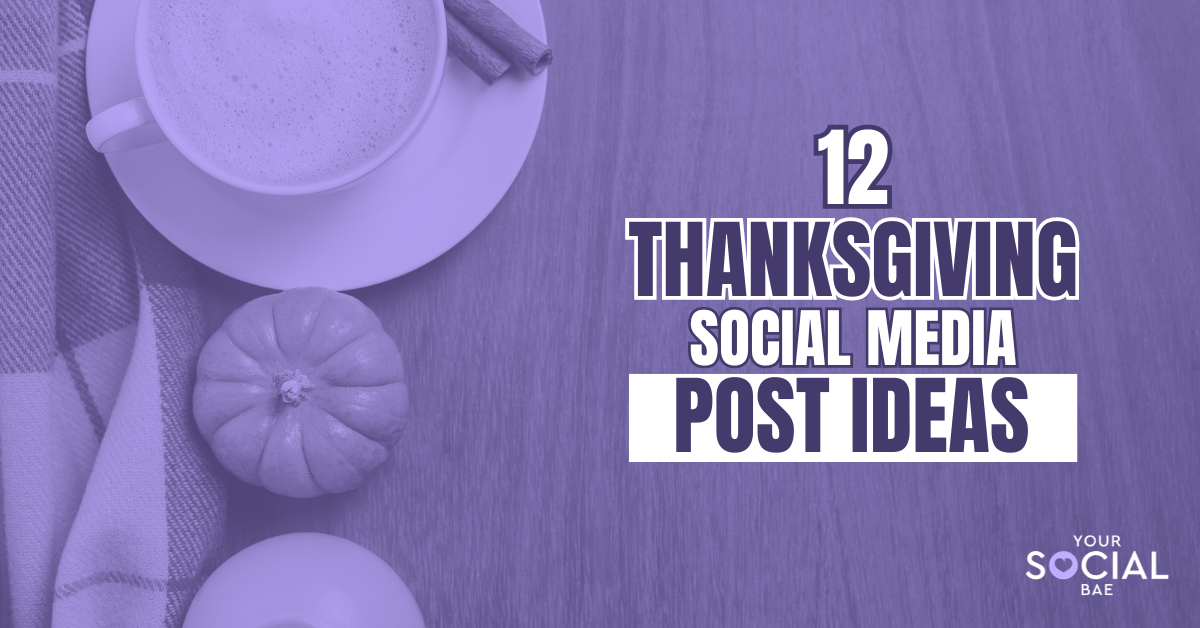 12 Jaw Dropping Thanksgiving Social Media Post Ideas You Can t Miss 